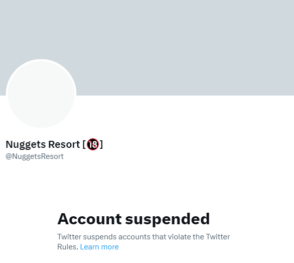 Nuggets Resort: "Bad news, everyone, my Twitter got suspended. 😱 …" - 🔞 baraag.net